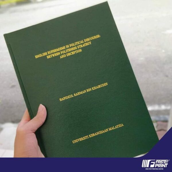 Thesis Hard Cover - FAST2PRINT SDN BHD